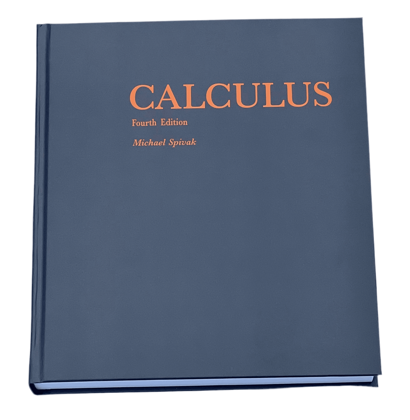 Calculus by Michael Spivak 4th Edition - Advanced Mathematical Analysis ...
