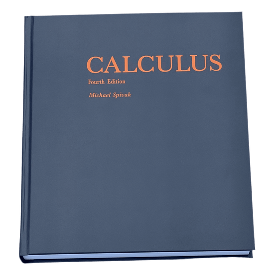Calculus by Michael Spivak 4th Edition - Advanced Mathematical Analysis ...