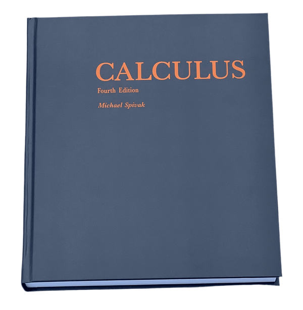 Calculus by Michael Spivak 4th Edition - Advanced Mathematical Analysis ...